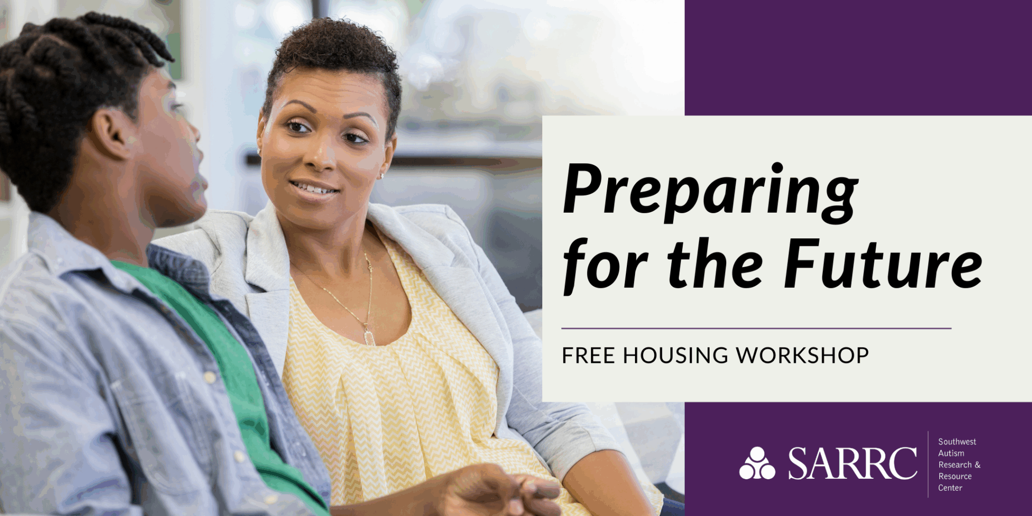 Virtual Housing Workshop - Southwest Autism Research & Resource Center ...